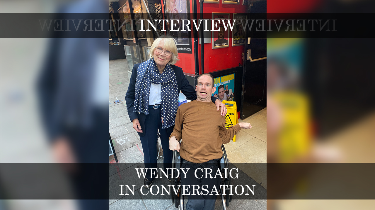 Wendy Craig - In Conversation - Beyond The Title