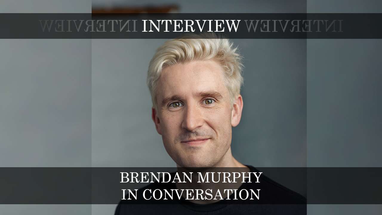Brendan Murphy - In Conversation - Beyond The Title