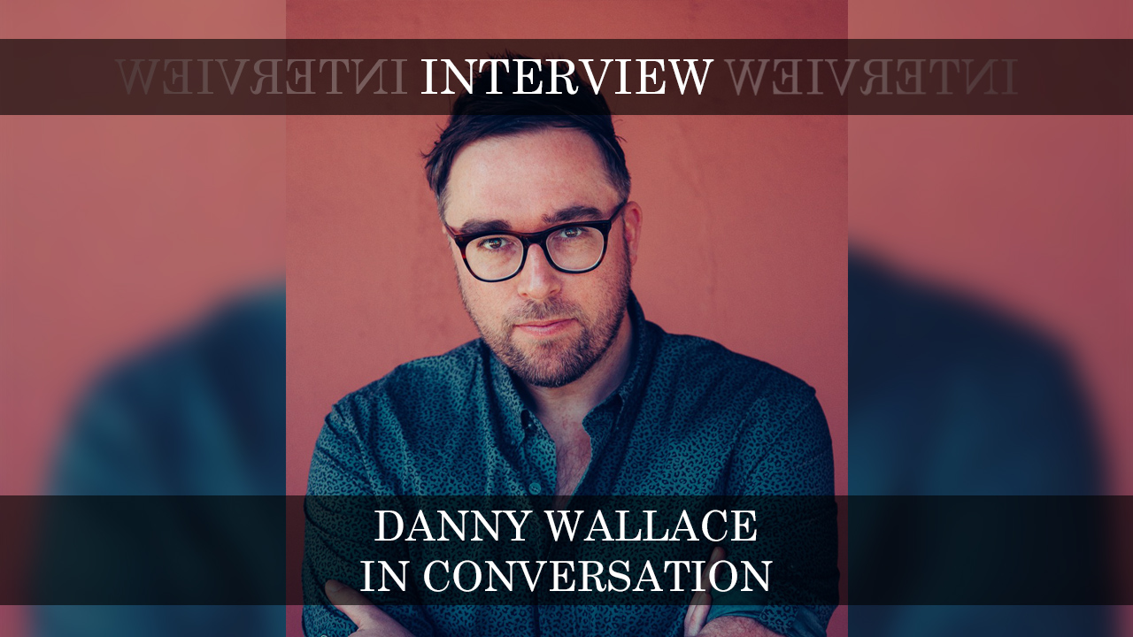 Danny Wallace - In Conversation - Beyond The Title