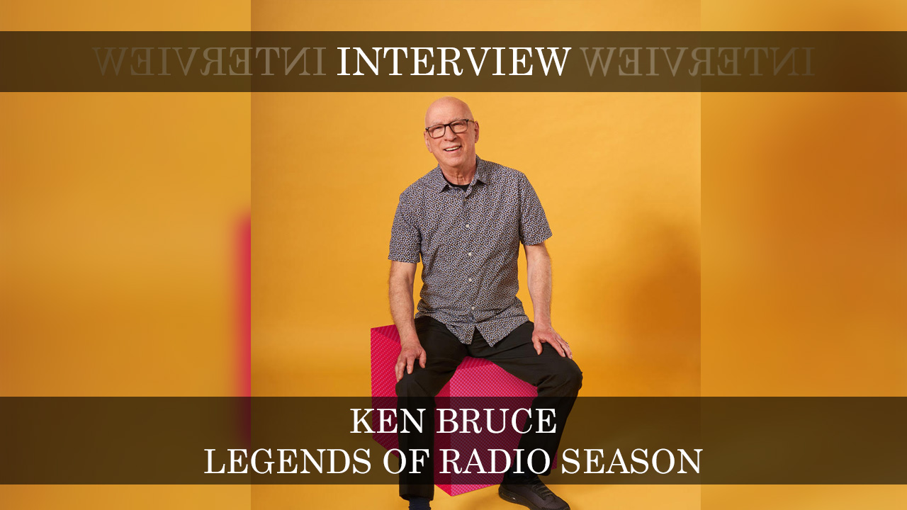 Ken Bruce - Legends of Radio Season - Beyond The Title