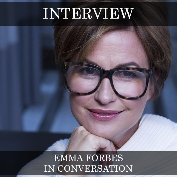 Emma Forbes in Conversation - Beyond The Title