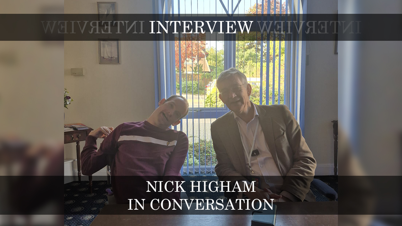 Nick Higham - In Conversation - Beyond The Title